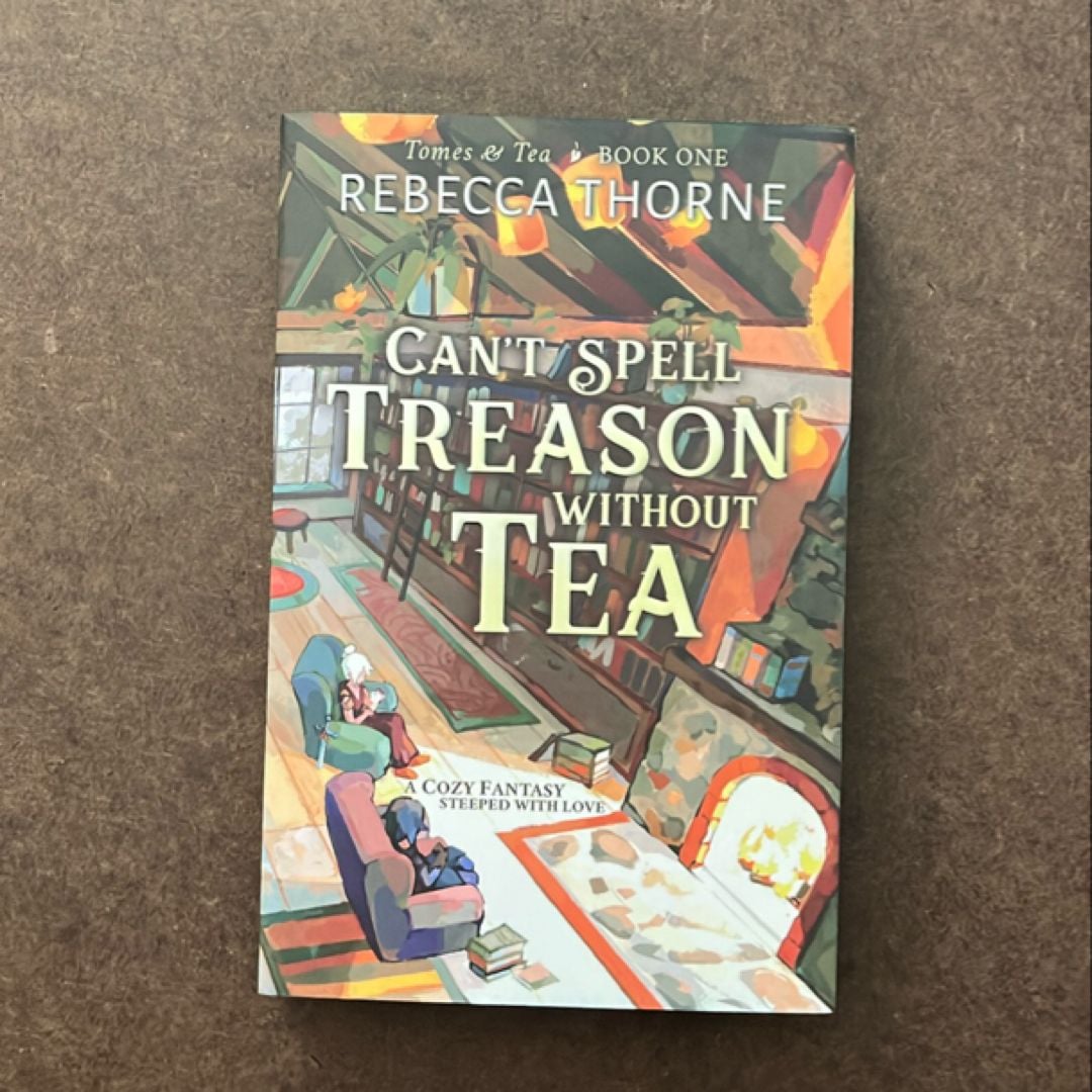 Can’t Spell Treason Without Tea by Rebecca Thorn, Paperback | Pangobooks