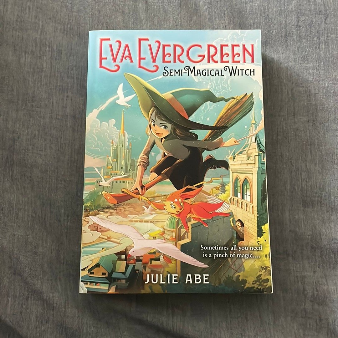 Eva Evergreen, Semi-Magical Witch by Julie Abe