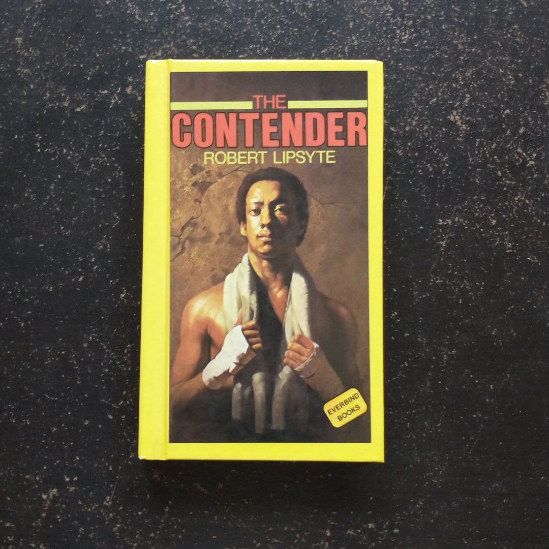 The Contender by Robert Lipsyte