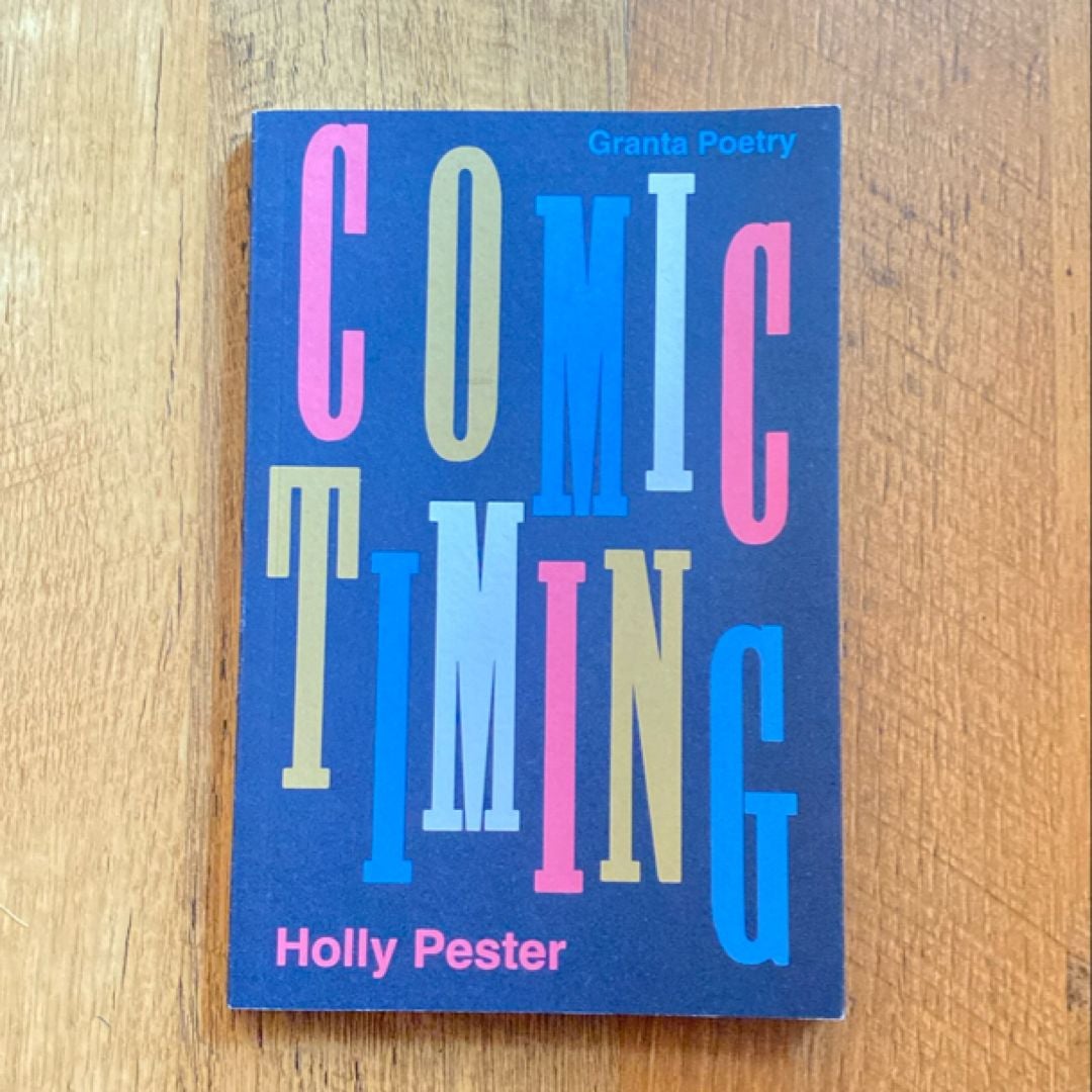 Comic Timing by Holly Pester