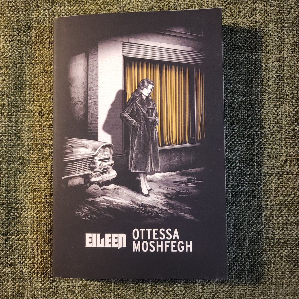 Eileen by Ottessa Moshfegh