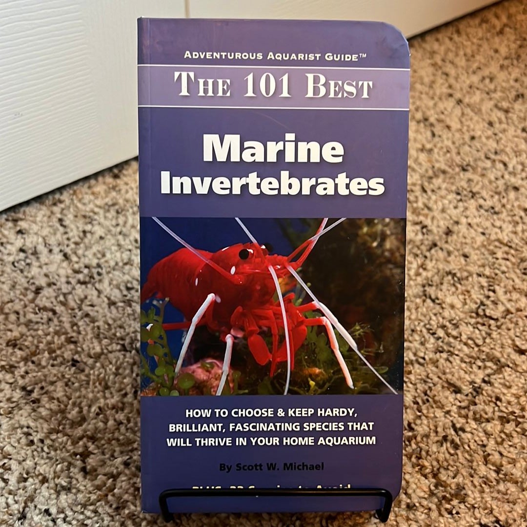The 101 Best Marine Invertebrates by Scott W. Michael