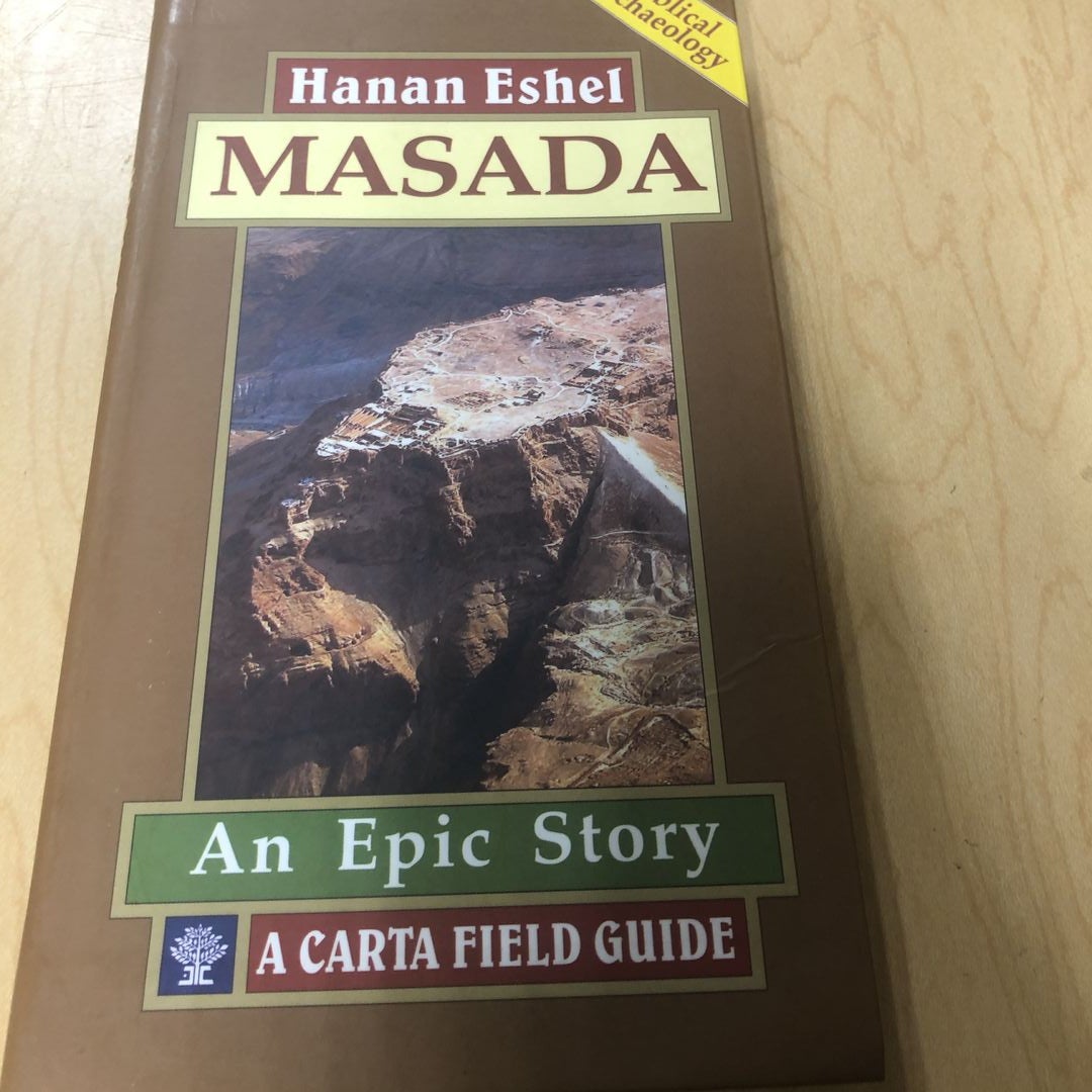 Masada by Esther Hanan, Hanan Eshel
