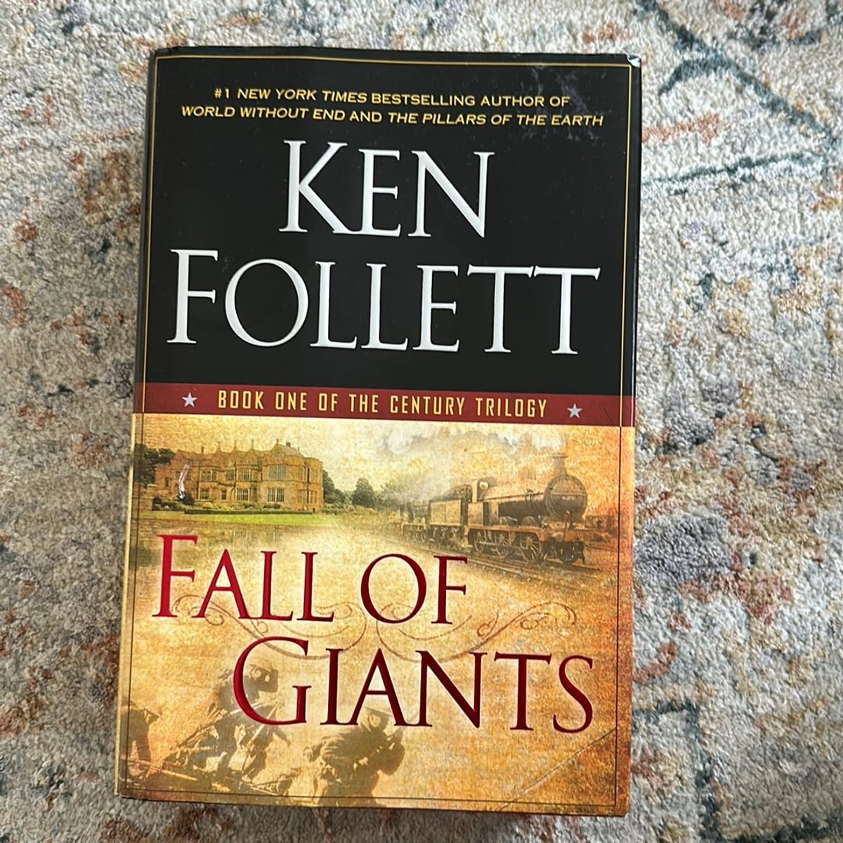 Fall of Giants by Ken Follett
