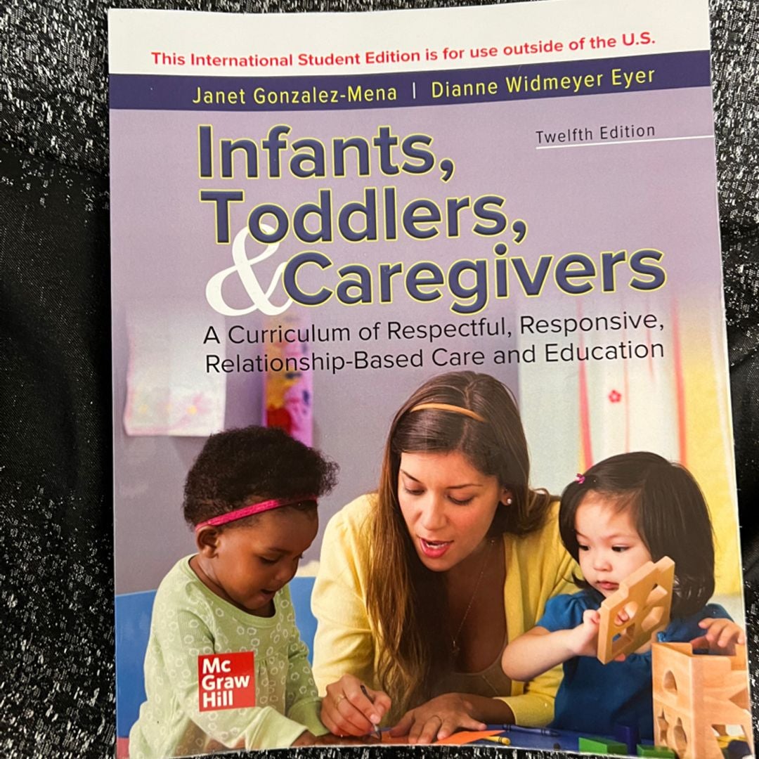 ISE INFANTS TODDLERS & CAREGIVERS:CURRICULUM RELATIONSHIP by Janet ...