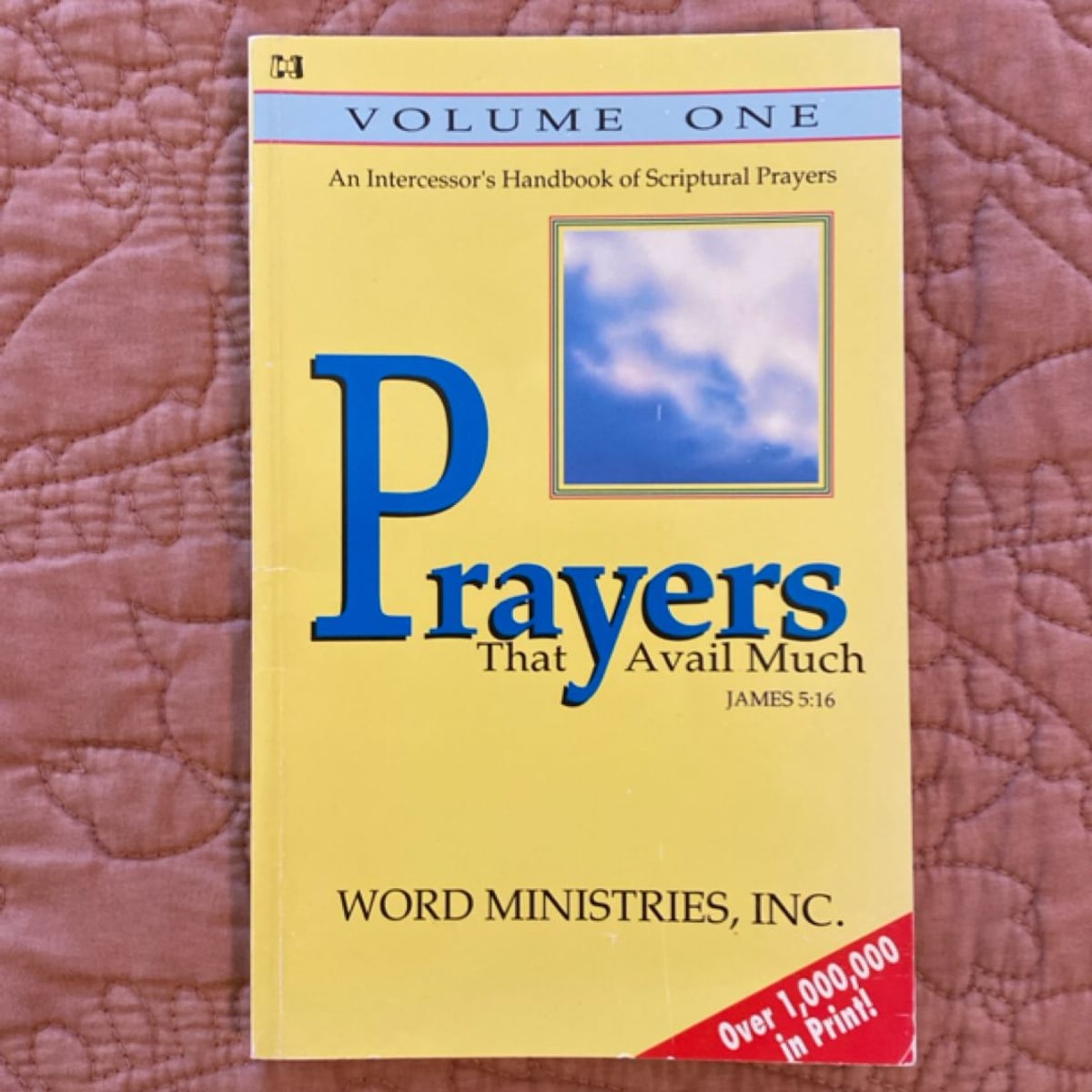 Prayers That Avail Much by Word Ministries, Inc. Staff