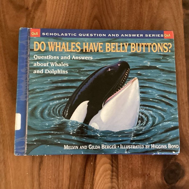 Do Whales Have Belly Buttons? by Melvin Berger, Gilda Berger