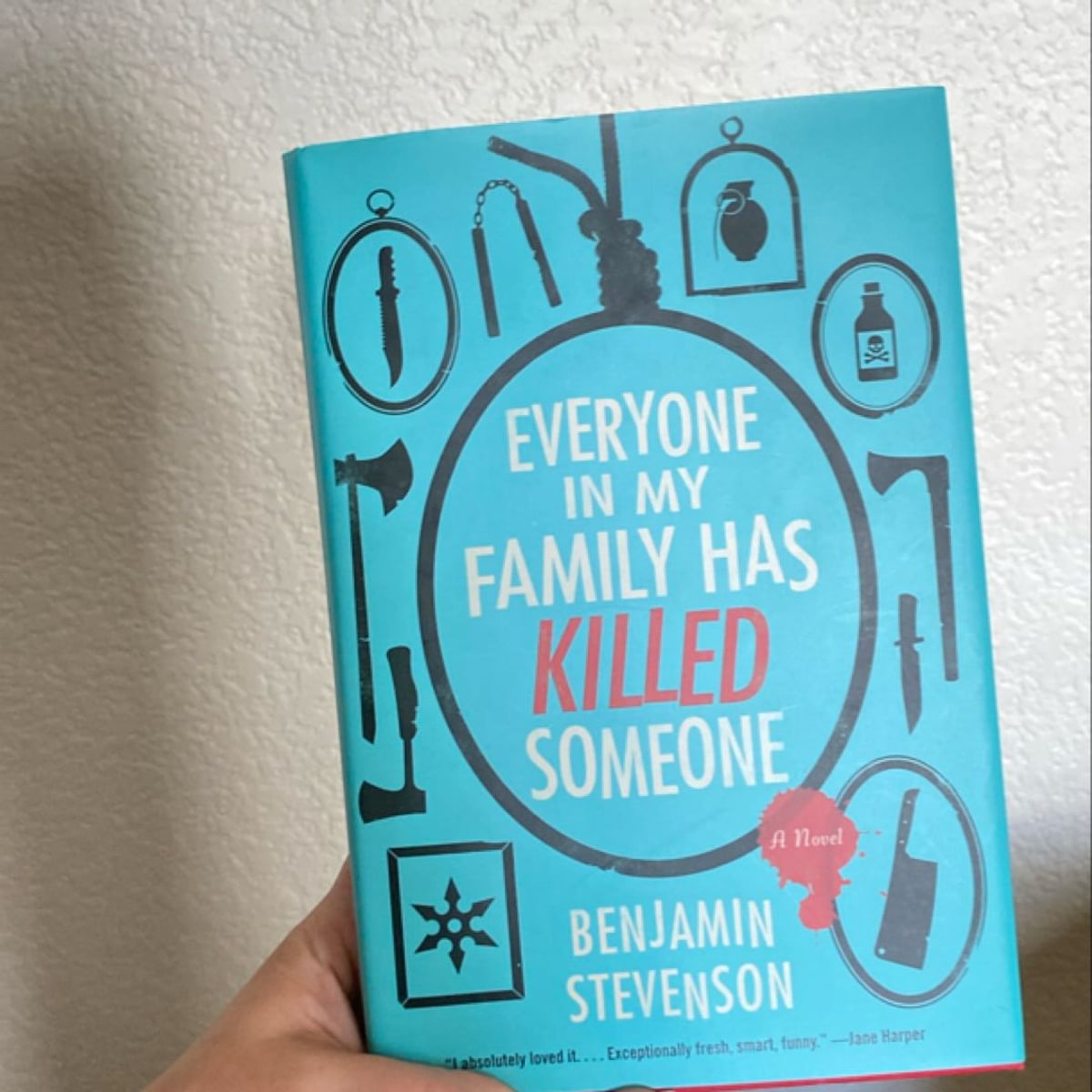 Everyone in My Family Has Killed Someone by Benjamin Stevenson ...