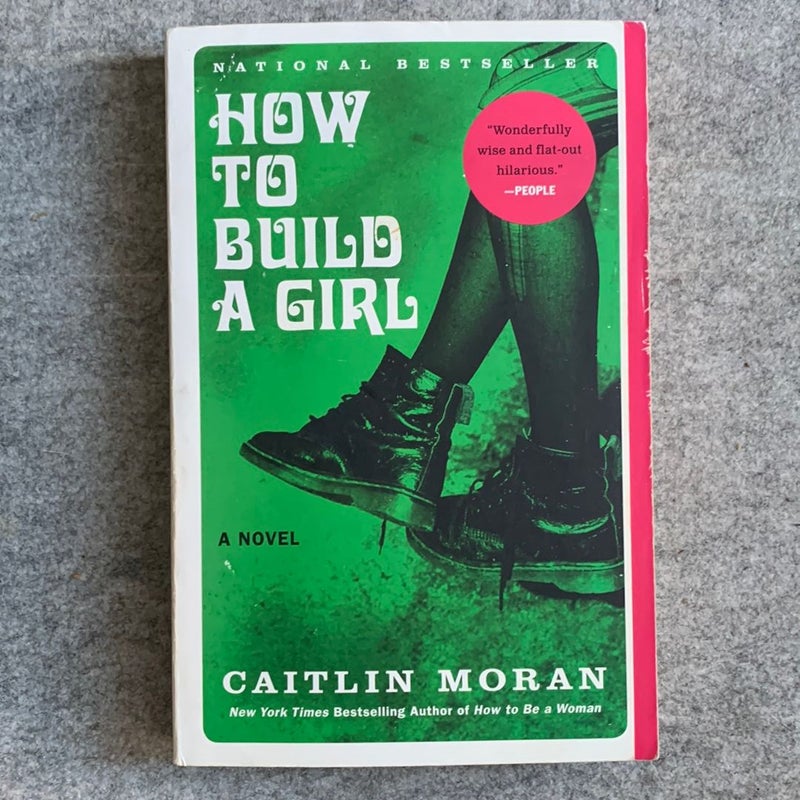 How to Build a Girl by Caitlin Moran