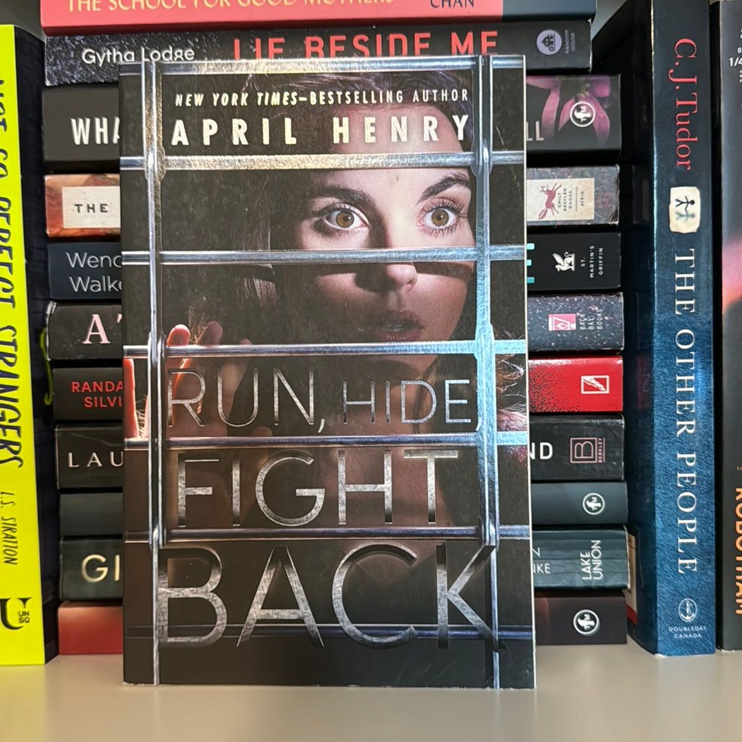 Run, Hide, Fight Back by April Henry
