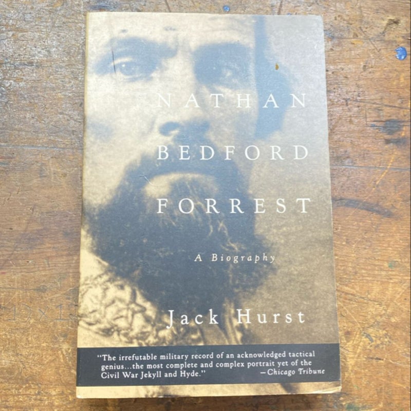 Nathan Bedford Forrest by Jack Hurst