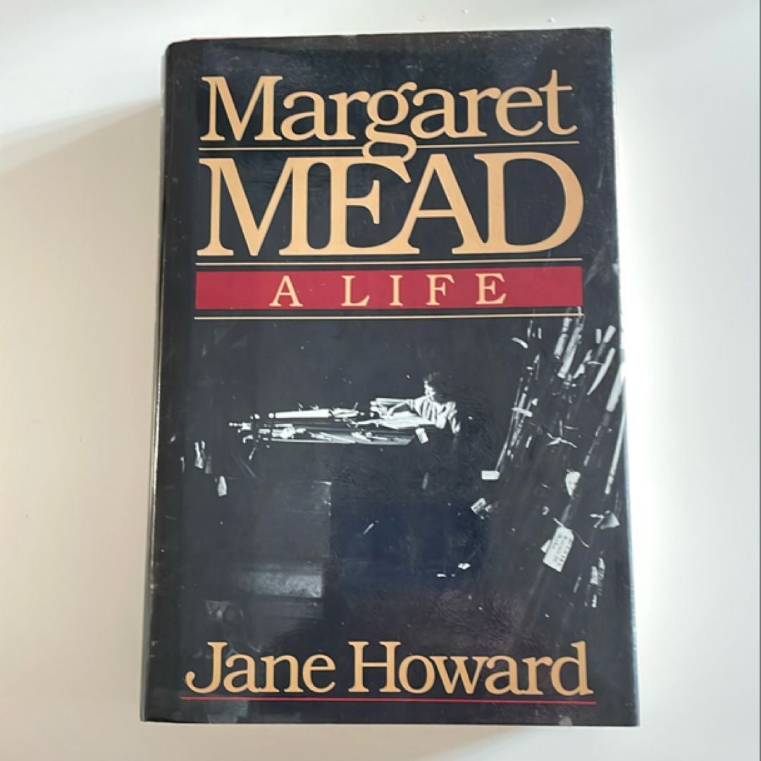 Margaret Mead by Jane Howard