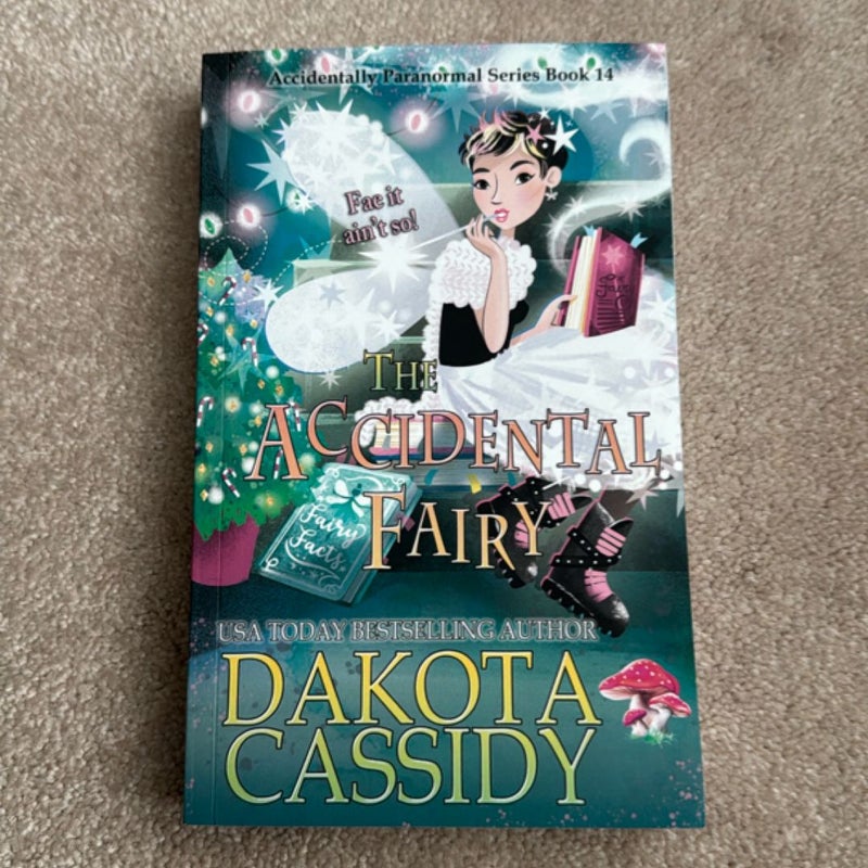The Accidental Fairy by Dakota Cassidy