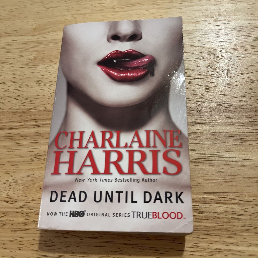 Dead until Dark by Charlaine Harris