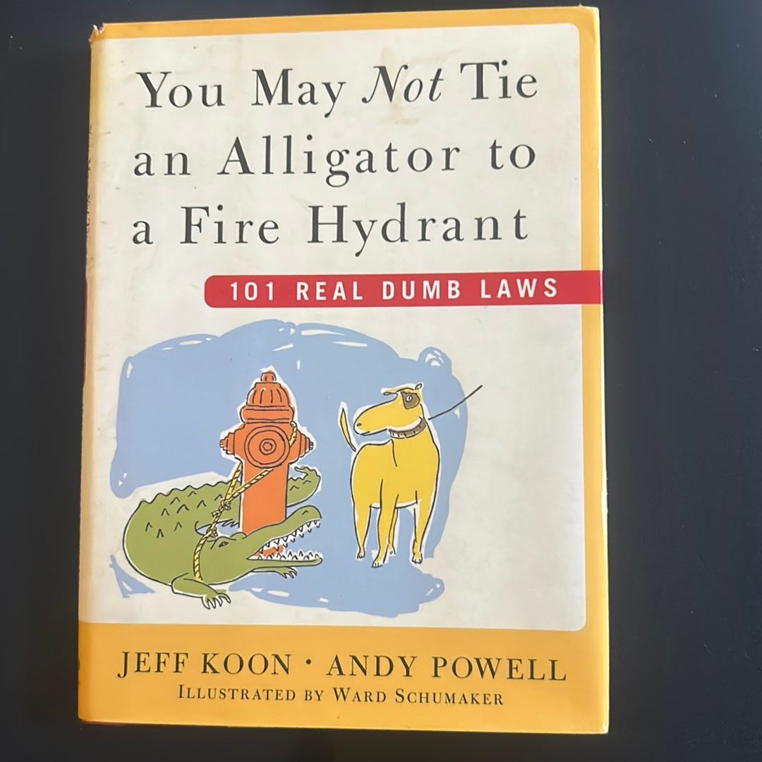 You May Not Tie an Alligator to a Fire Hydrant by Jeff Koon, Andy Powell