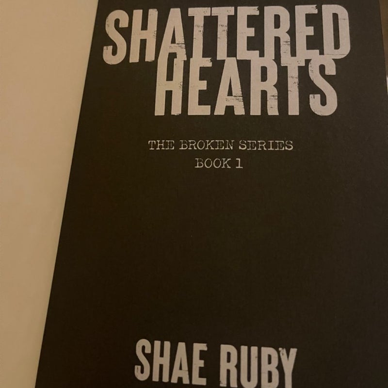 Shattered Hearts by Shae Ruby