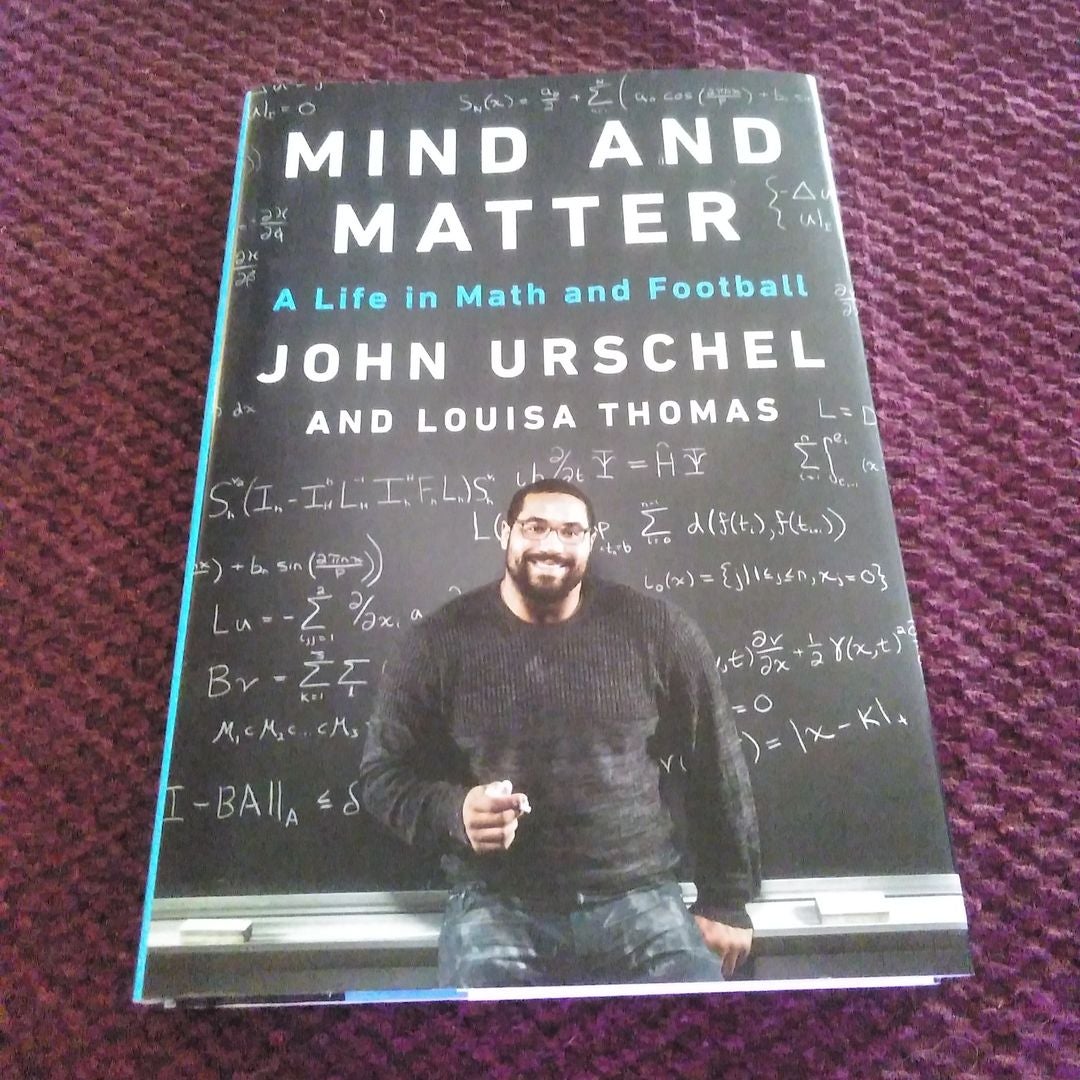 Mind and Matter by John Urschel, Louisa Thomas