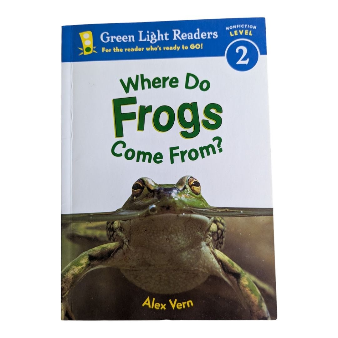 Where Do Frogs Come From? by Alex Vern