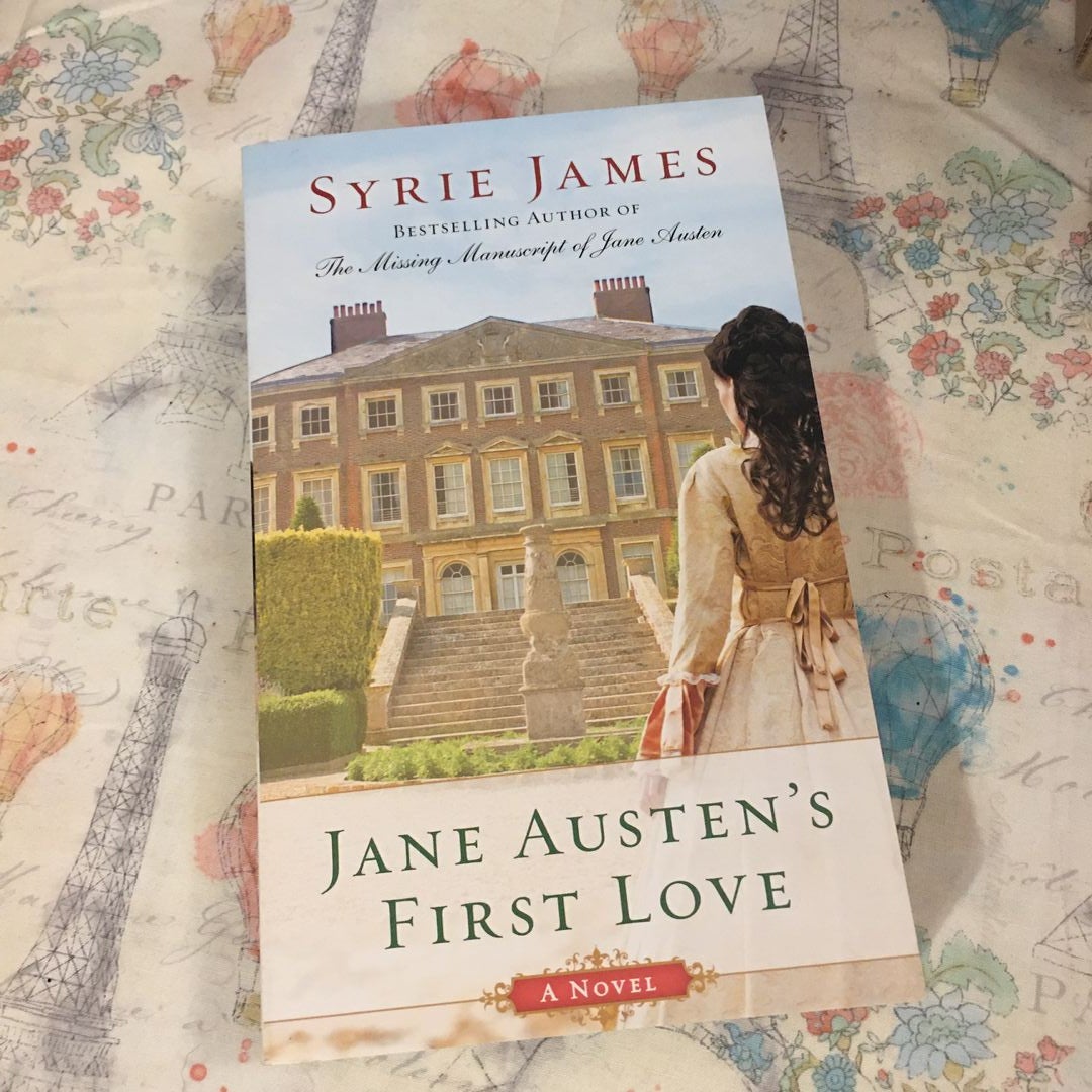 Jane Austen's First Love by Syrie James