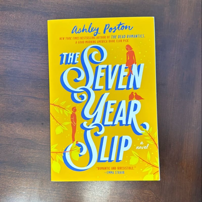 The Seven Year Slip by Ashley Poston, Paperback | Pangobooks