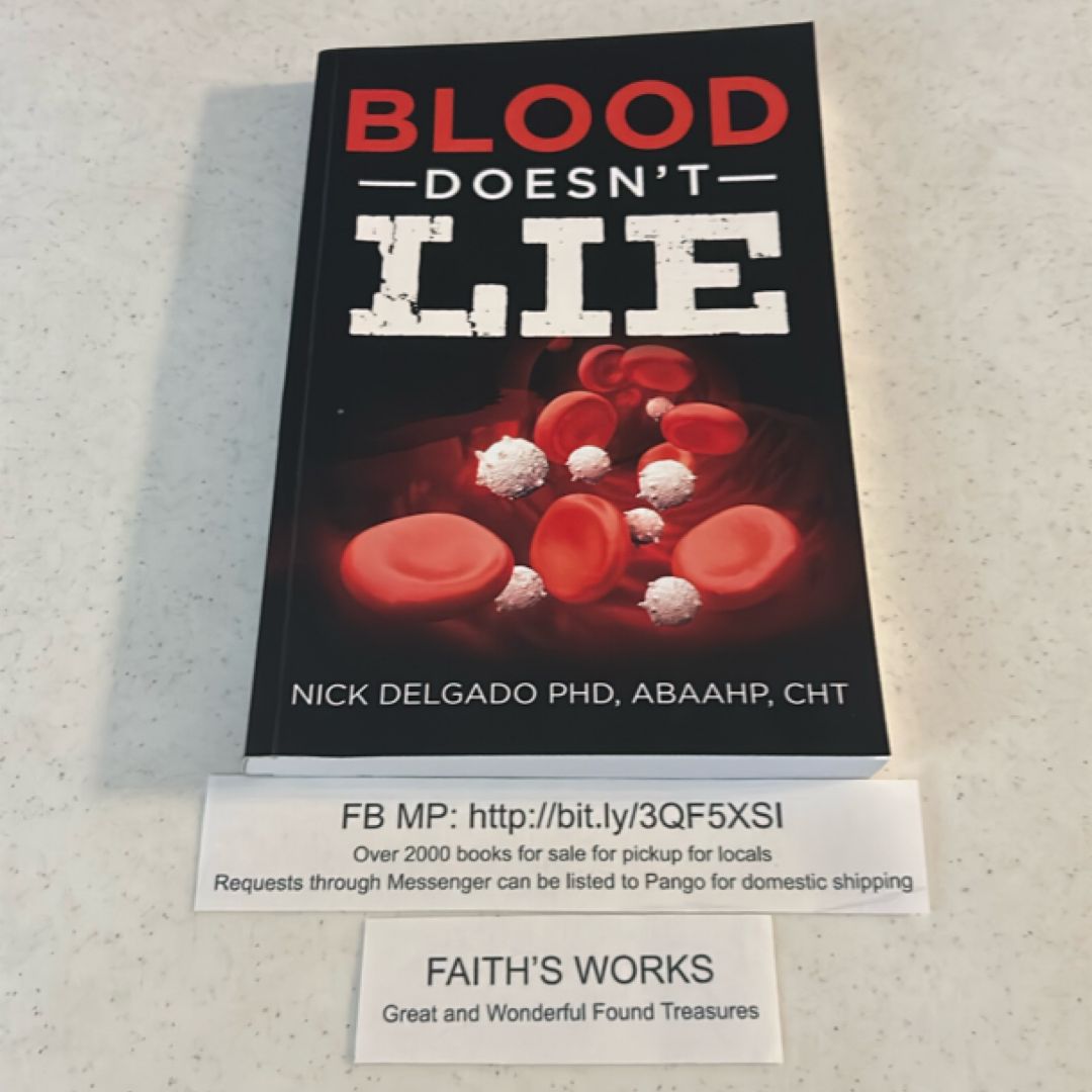 Blood Doesn't Lie by Nick Delgado