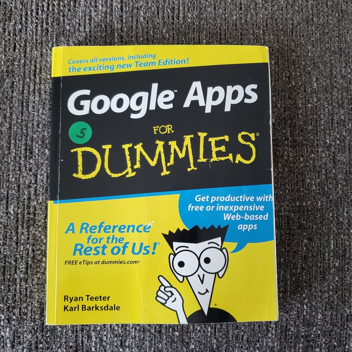 Google Apps for Dummies by Ryan Teeter, Karl Barksdale