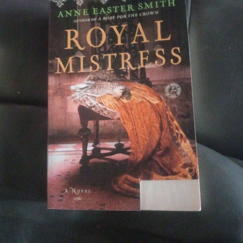 Royal Mistress by Anne Easter Smith, Paperback | Pangobooks