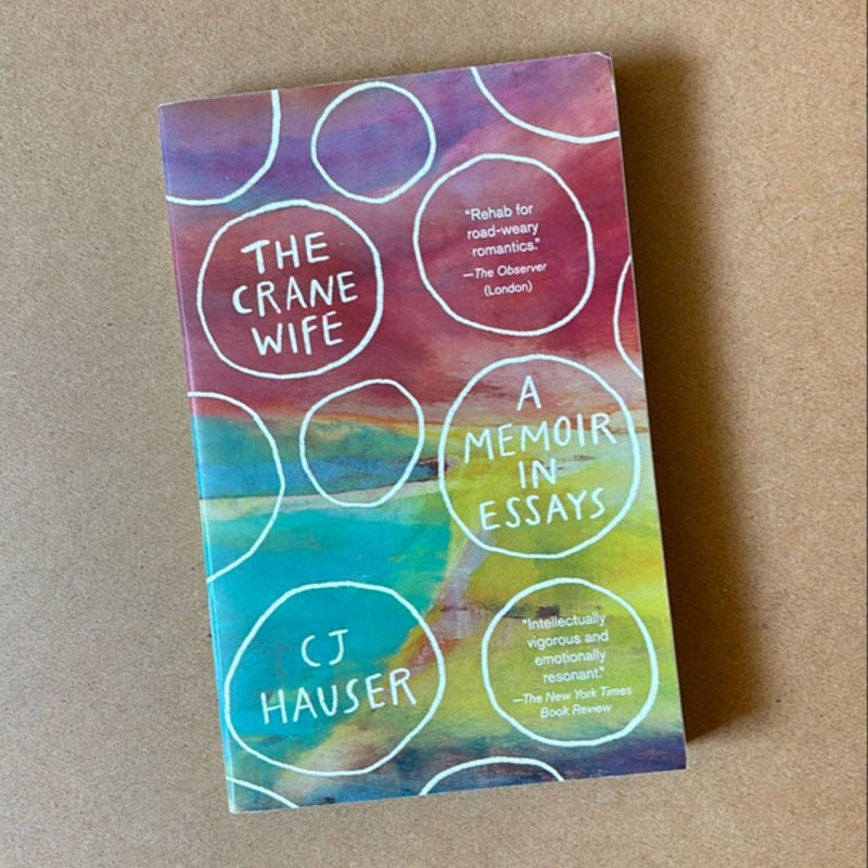 The Crane Wife by C. J. Hauser