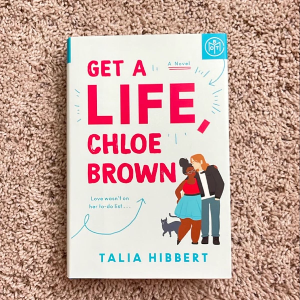 Get a Life, Chloe Brown by Talia Hibbert, Hardcover | Pangobooks