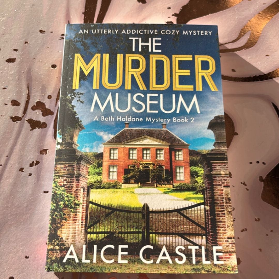 The Murder Museum by Alice Castle