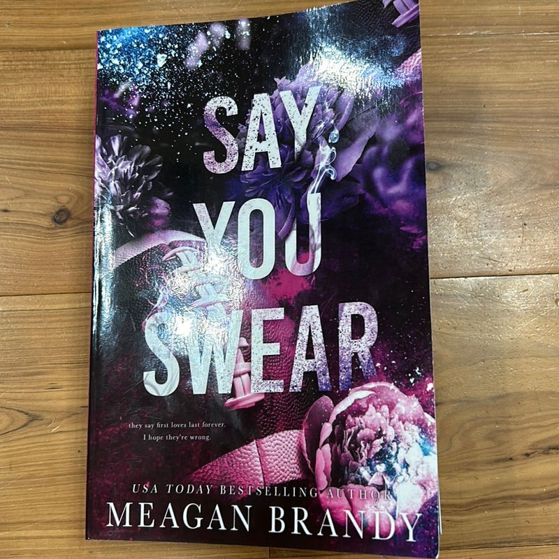 Say You Swear by Meagan Brandy, Paperback | Pangobooks