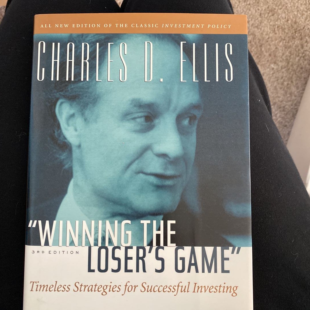 Winning the Loser's Game by Charles D. Ellis