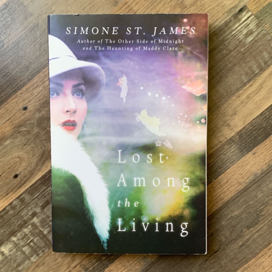 Lost among the Living by Simone St. James