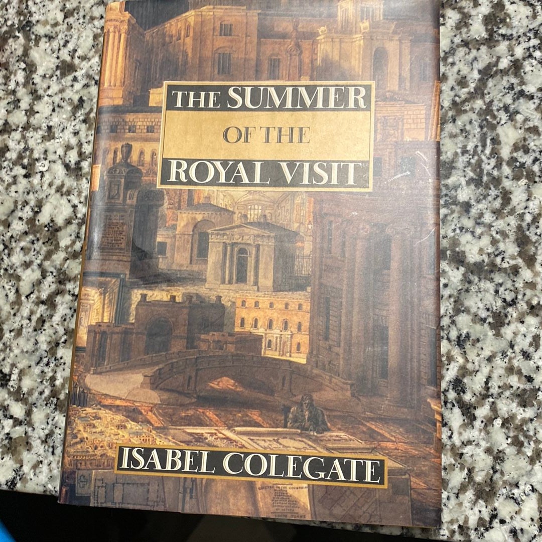 The Summer of the Royal Visit by Isabel Colegate