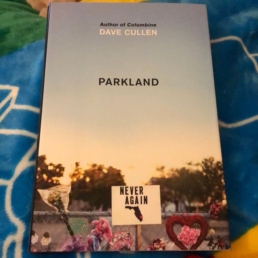 Parkland by Dave Cullen