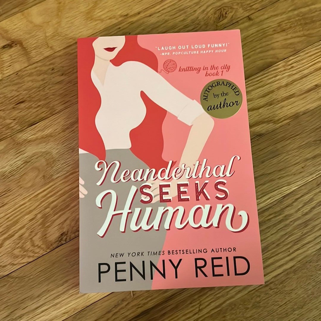 Neanderthal Seeks Human by Penny Reid