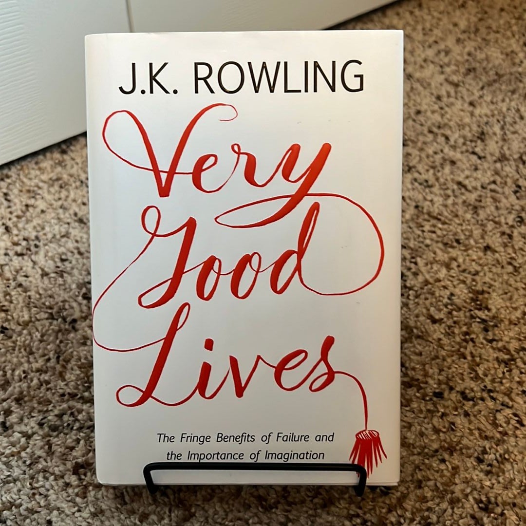 Very Good Lives by J. K. Rowling, Hardcover | Pangobooks