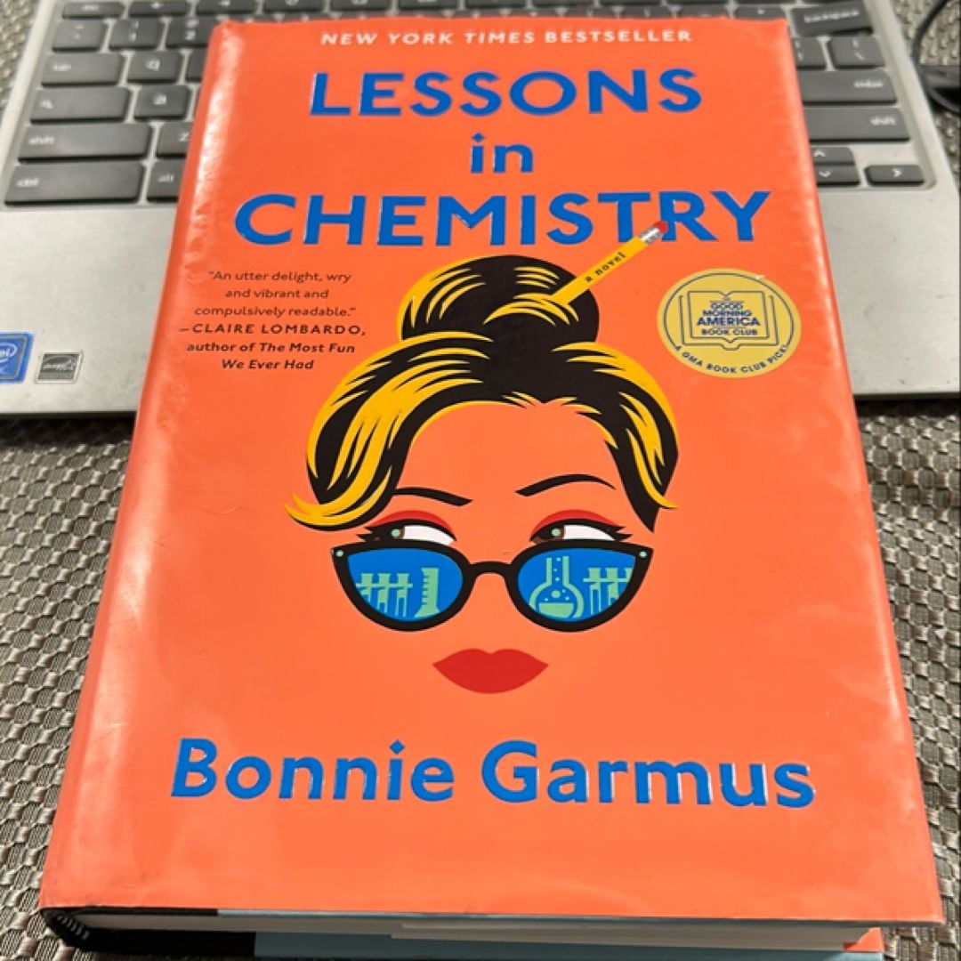 Lessons in Chemistry by Bonnie Garmus, Hardcover | Pangobooks