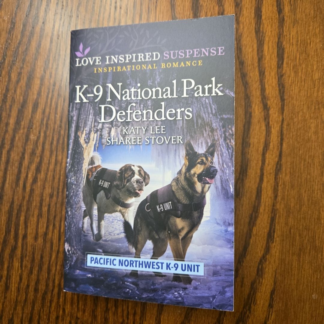K-9 National Park Defenders by Katy Lee, Sharee Stover