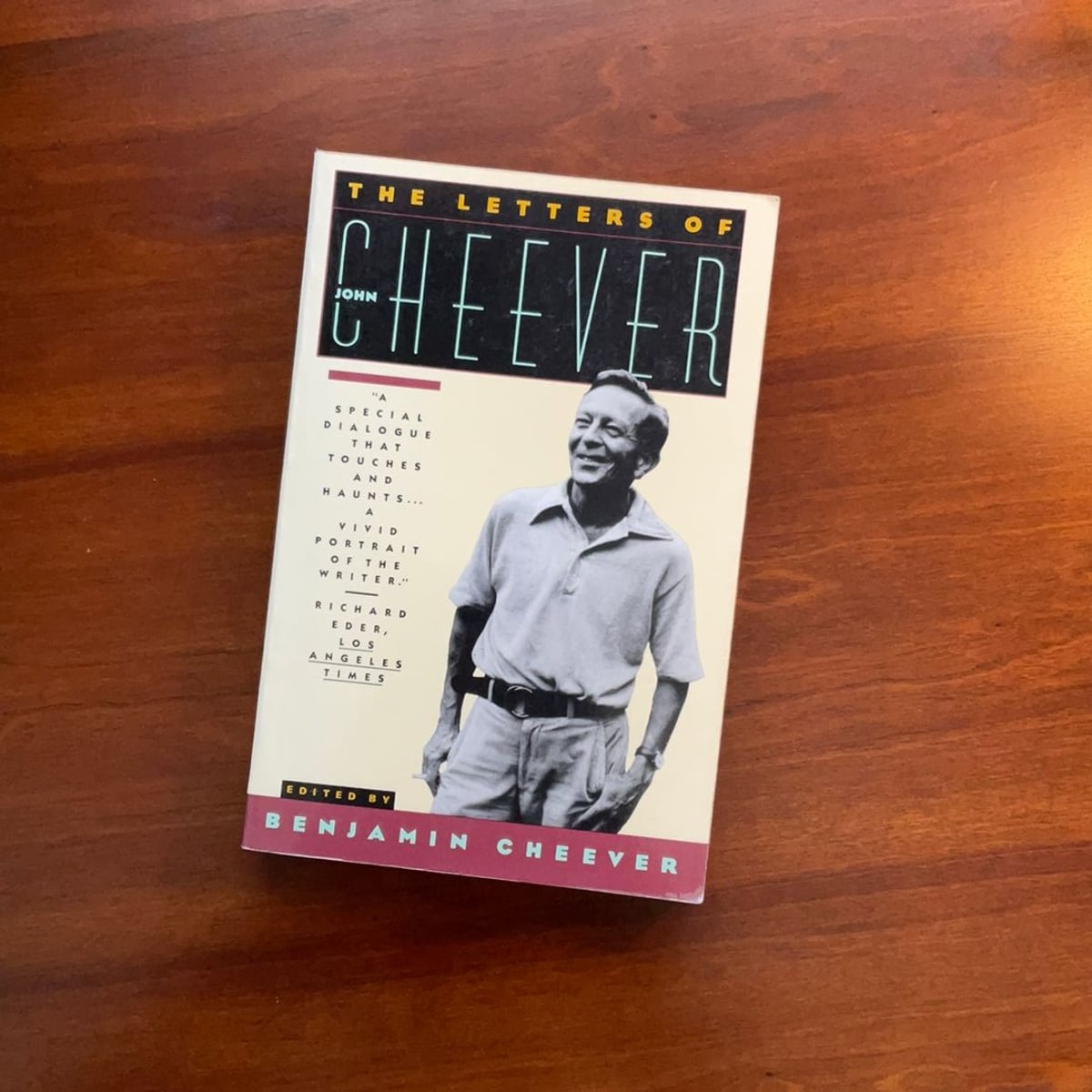 The Letters of John Cheever by John Cheever