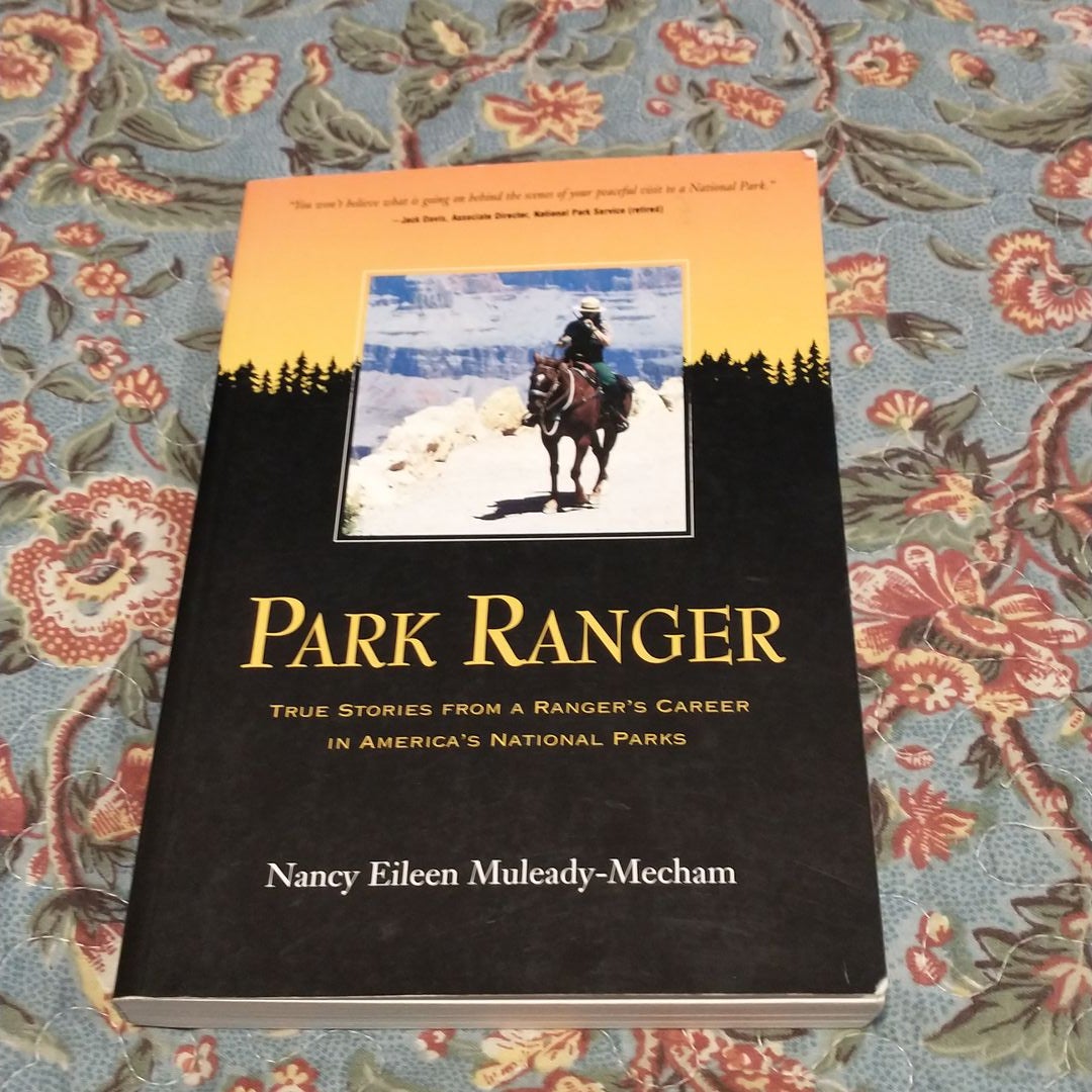 Park Ranger by Nancy Eileen Muleady-Meacham, Paperback | Pangobooks