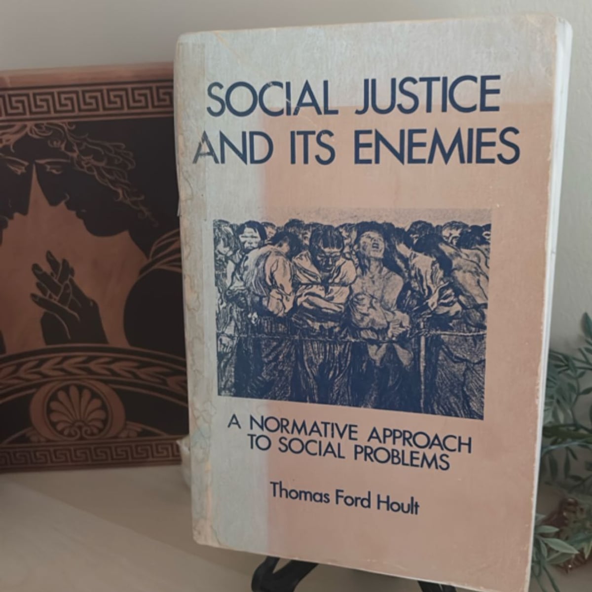 Social Justice and Its Enemies Normative Approach to Social Problems ...