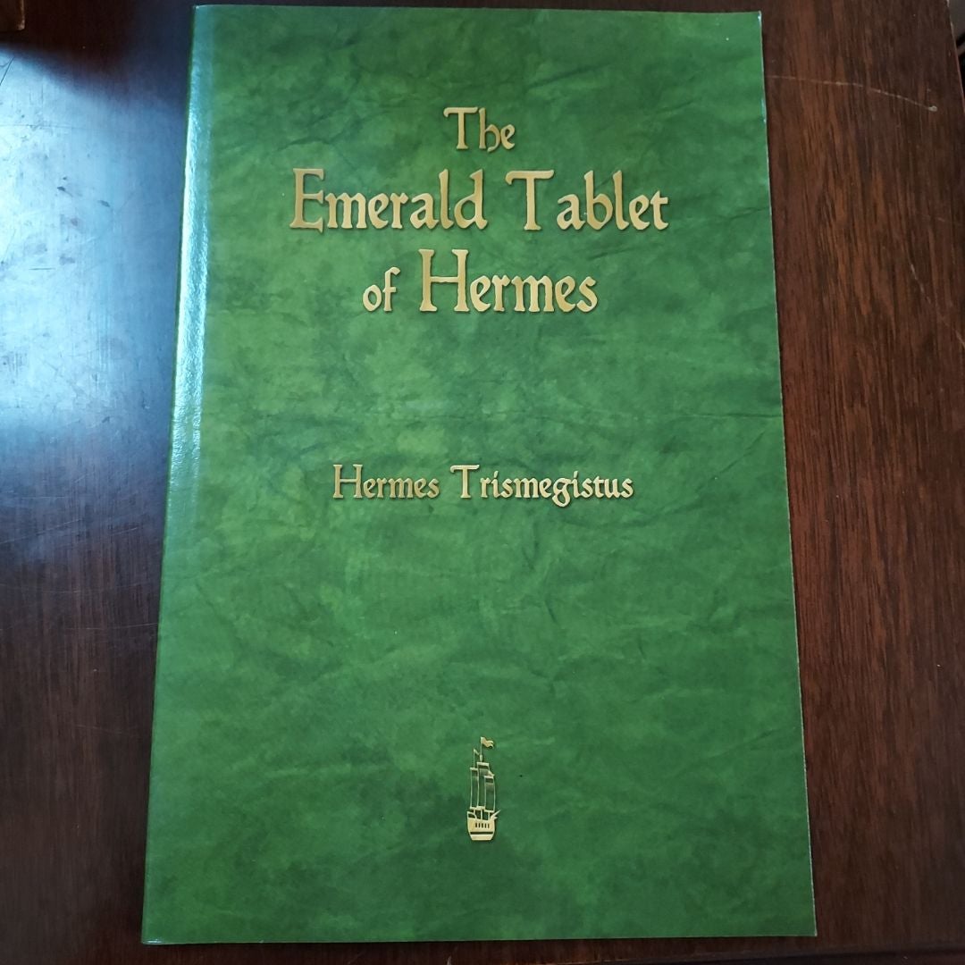 The Emerald Tablet of Hermes by Hermes Trismegistus