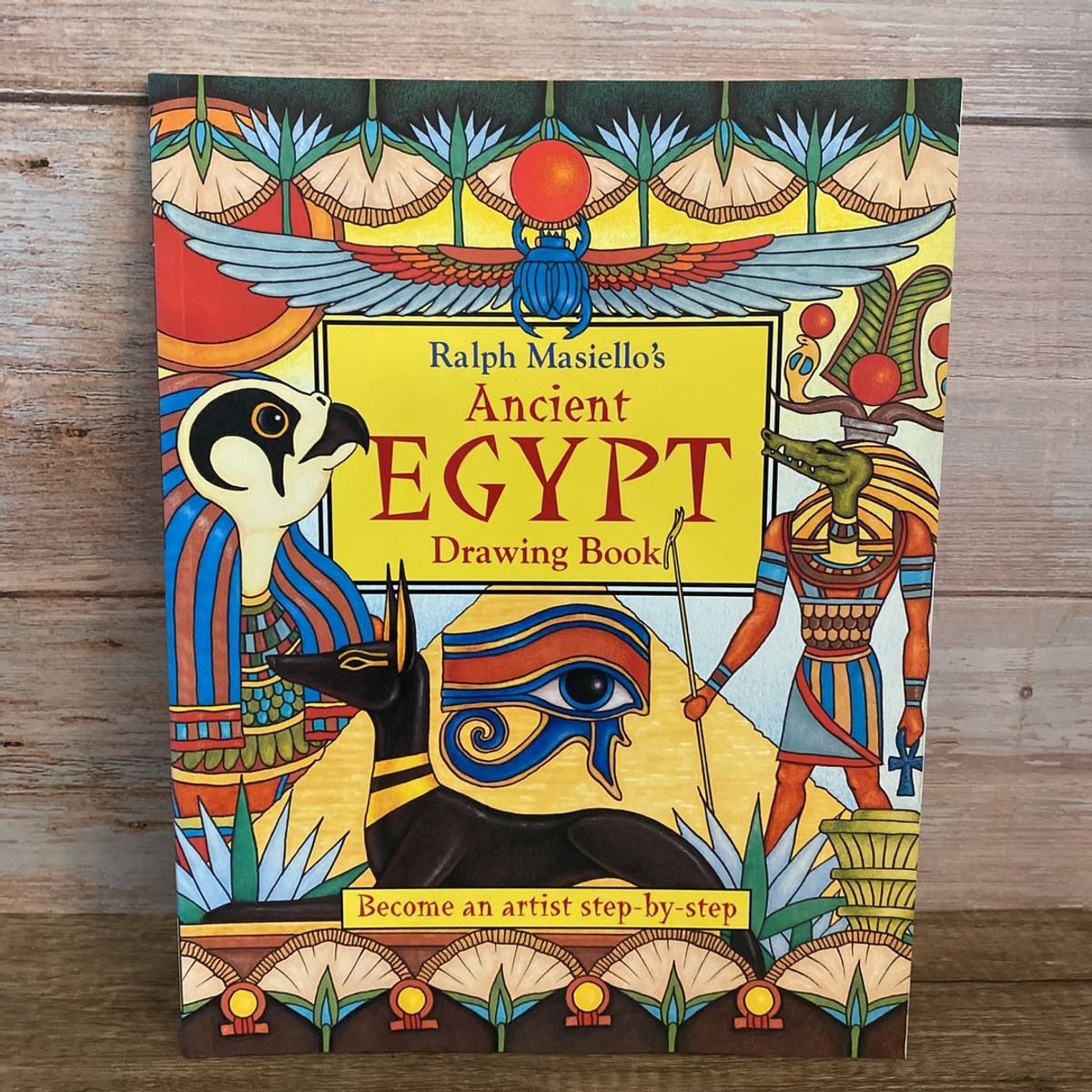 Ralph Masiello's Ancient Egypt Drawing Book by Ralph Masiello ...
