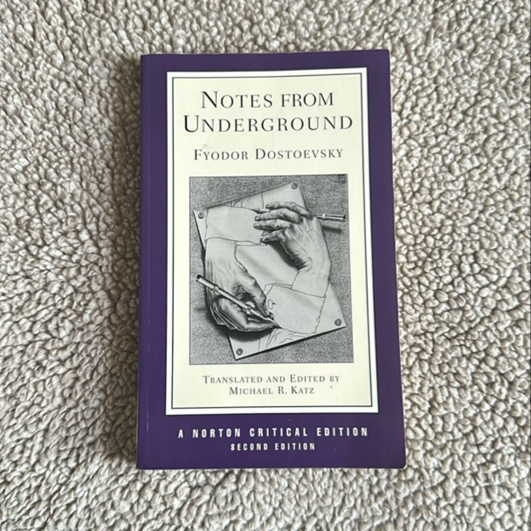 Notes from Underground by Fyodor Dostoevsky, Michael R. Katz