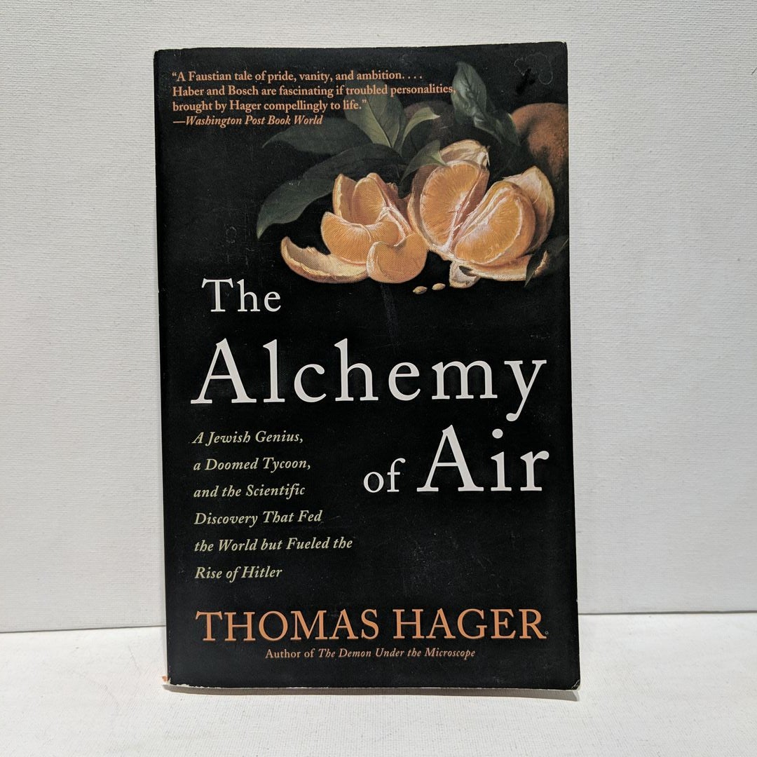The Alchemy of Air by Thomas Hager