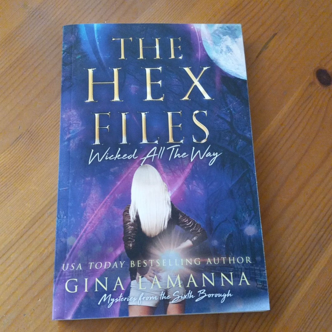 The Hex Files by Gina Lamanna