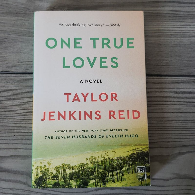 One True Loves by Taylor Jenkins Reid, Paperback | Pangobooks