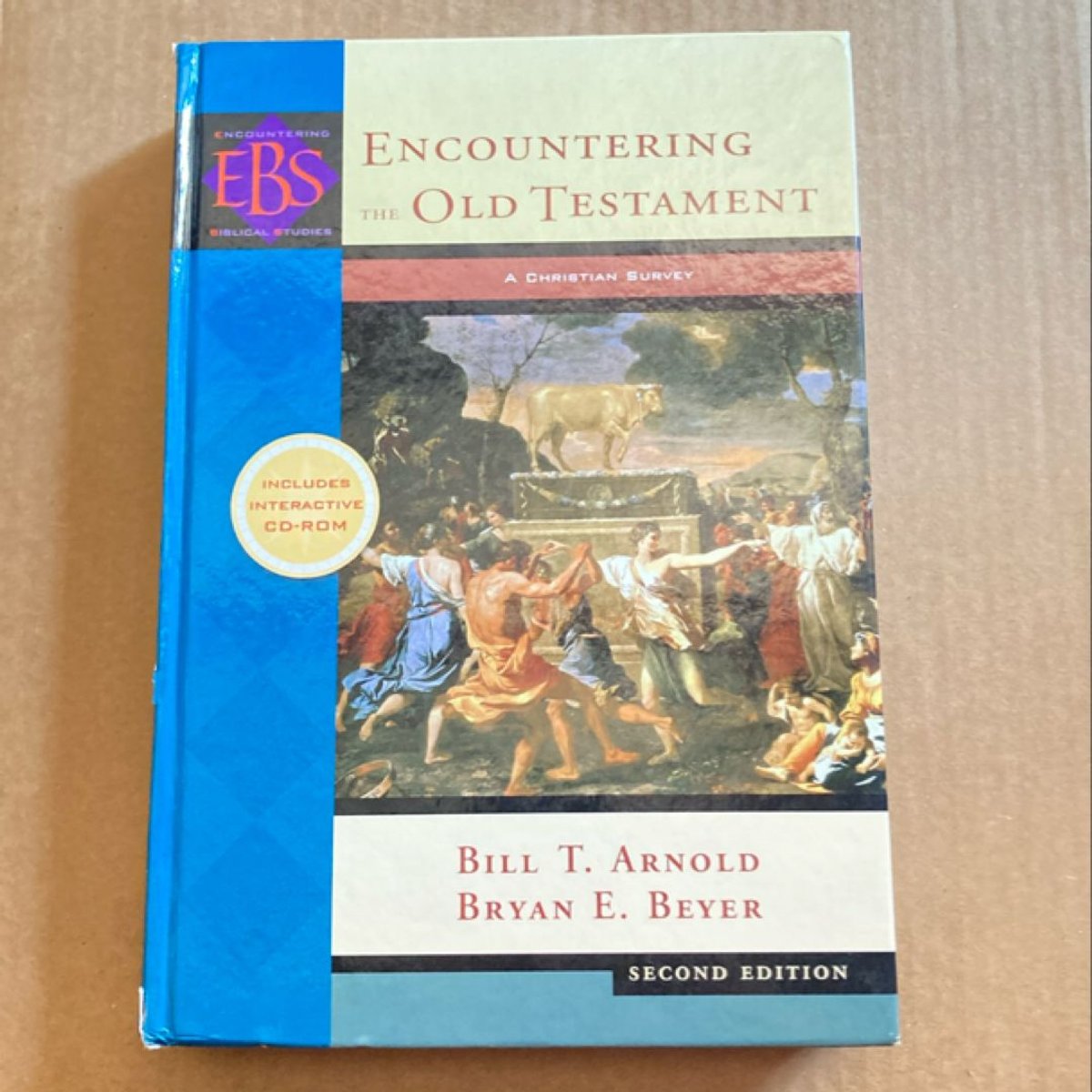 Encountering the Old Testament by Bill T. Arnold, Bryan E. Beyer