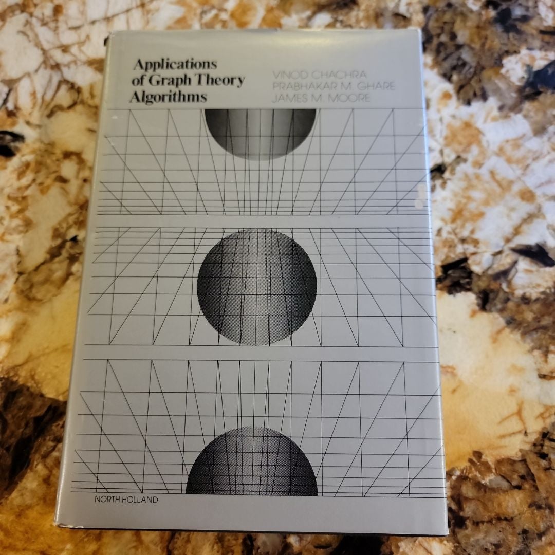 Applications of Graph Theory Algorithms by V. Chachra, Prabbaker M ...